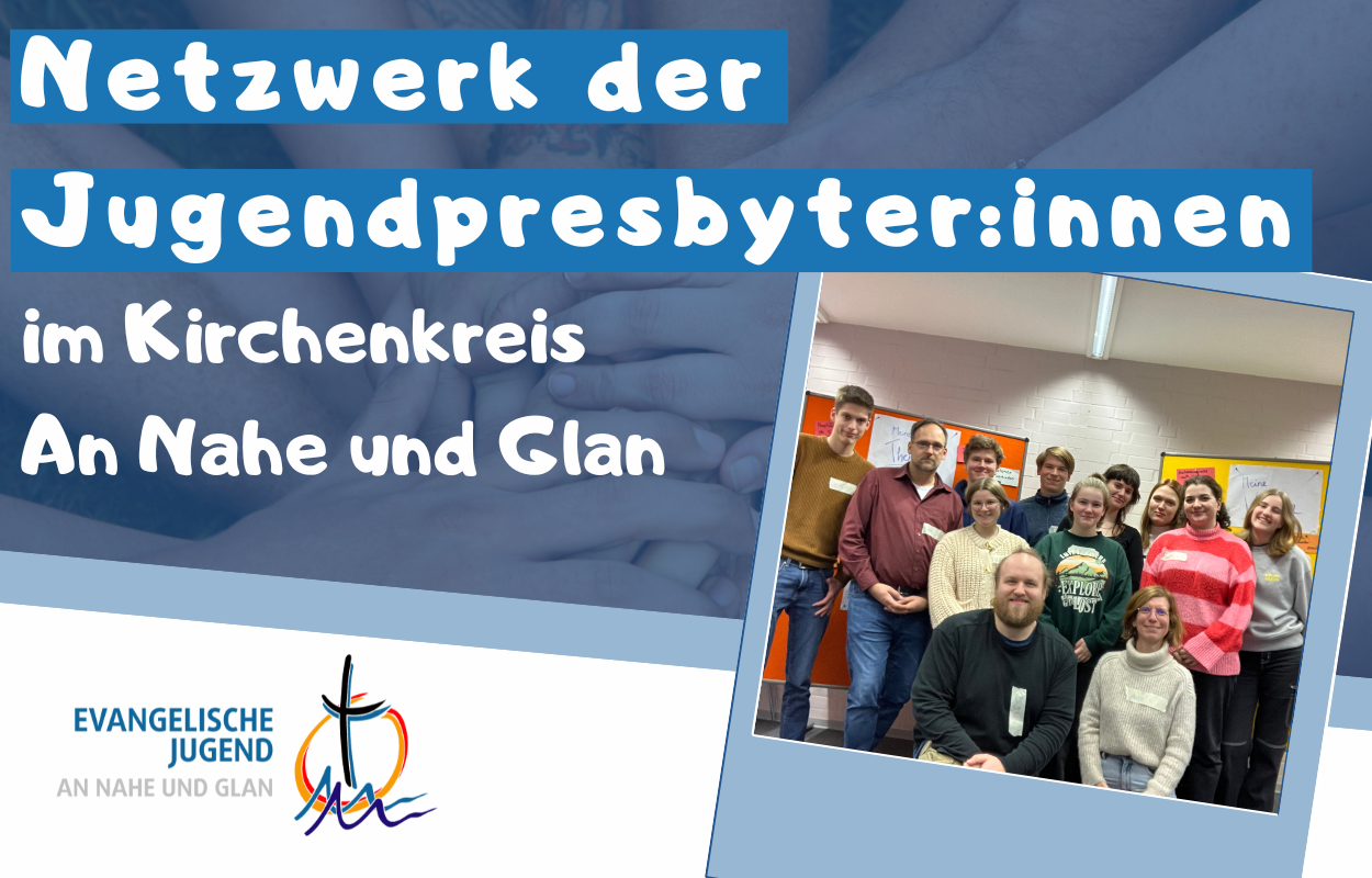 Das Netzwerk Jugendpresbyter:innen geht an den Start! - Ev. Jugendreferat